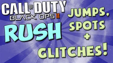 Black Ops 2 Rush Glitches Rush Glitches Jumps Hiding Spots YouTube