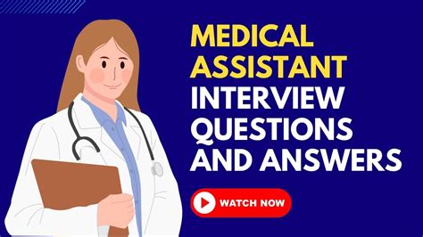 medical assistant interview questions and answers youtube