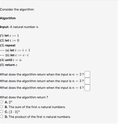 Solved Consider The Algorithm Algorithm Input A Natural Chegg