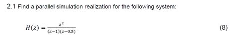 Solved Find A Parallel Simulation Realization For The Chegg