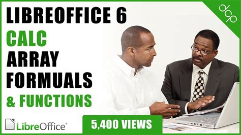 Libre Office Calc Array Formulas And Functions Part 1 Libre Calc Office Advanced