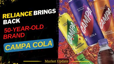 Reliance Brings Back 50 Year Old Brand Campa Cola 50 Years Old Stock