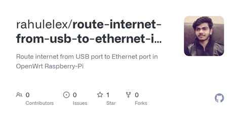GitHub Rahulelex Route Internet From Usb To Ethernet In Openwrt Raspberry Pi Route Internet