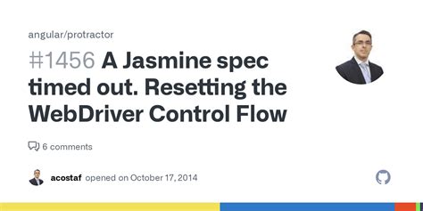 A Jasmine Spec Timed Out Resetting The Webdriver Control Flow · Issue