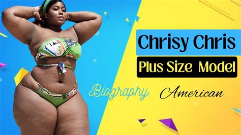 Meet Curvy Model Chrisy Chris American Plus Size Instagram Star