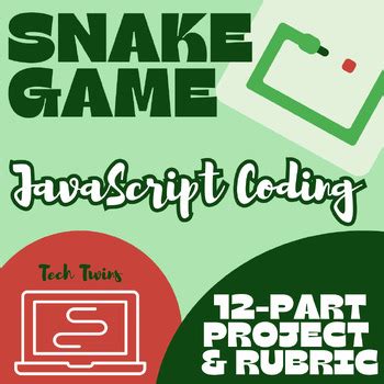 Snake Game JavaScript Coding Part Project Rubric Game Design Edition