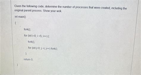solved given the following code determine the number of