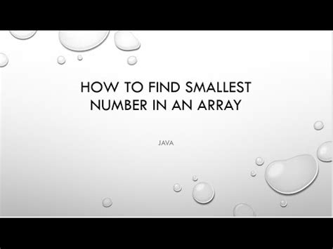 How to find smallest element in an array using Java - YouTube