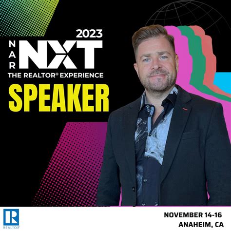 Nationalassociationofrealtors Narnxt Narnxt2023 Narspeaker Alex
