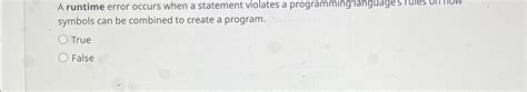 Solved A Runtime Error Occurs When A Statement Violates A