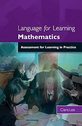 Language For Learning Mathematics Assessment For Learning In Practice