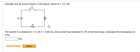 Solved Consider The RL Circuit Shown In The Figure Where Chegg