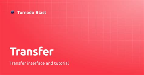 Transfer Tornado Blast