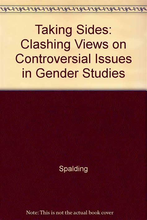 Taking Sides Clashing Views On Controversial Issues In Gender Studies