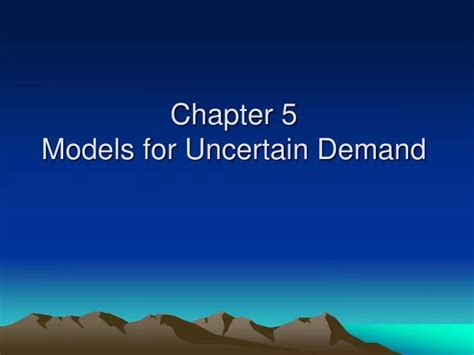 Ppt Chapter 5 Models For Uncertain Demand Powerpoint Presentation