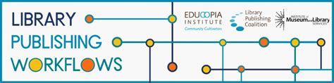Library Publishing Workflows Project Releases Journal Workflow Documentation Library