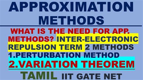 Tamil Approximation Methods Need Inter Electronic Repulsion Term