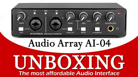 Audio Array Ai 04 Audio Interface Unboxing And Setup Youtube