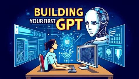 Build Your First Gpt Understanding Ai Assistants By Micheal Lanham