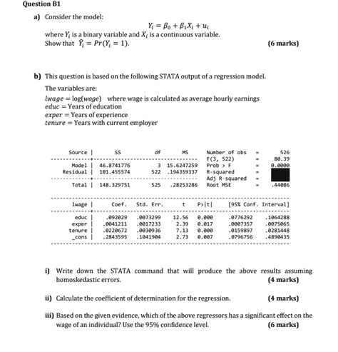 Get Answer Question B1 Consider The Model Yi Bo Bxi Ui Where Yi Is Binary Variable And Xi Is