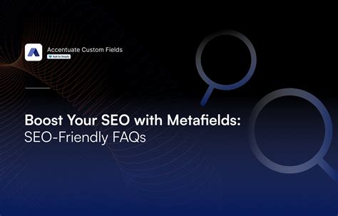 Seo Friendly Faqs For Better Seo On Shopify Accentuate Custom Fields