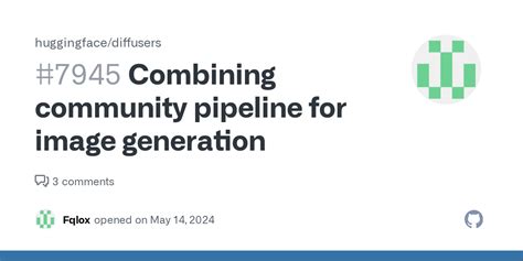 Combining Community Pipeline For Image Generation · Issue 7945