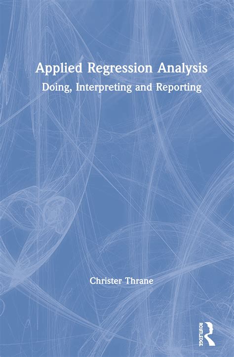 Applied Regression Analysis Taylor And Francis Group