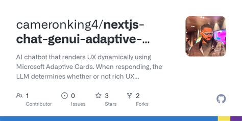 Github Cameronking4nextjs Chat Genui Adaptive Cards Ai Chatbot That