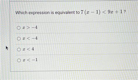 Solved Which Expression Is Equivalent To Chegg Com