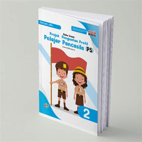 Jual Buku Projek Penguatan Profil Pelajar Pancasila P5 Untuk Siswa SD