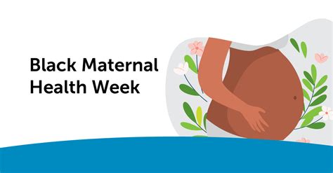 Black Maternal Health Week
