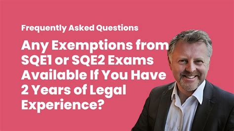 Any Exemptions From Sqe1 Or Sqe2 Exams Available If You Have 2 Years Of