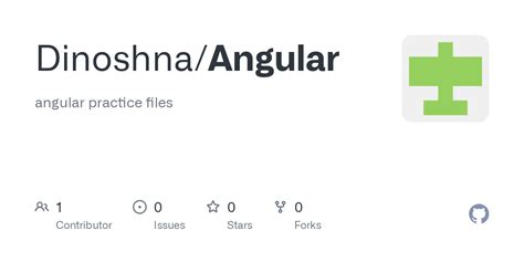 Github Dinoshna Angular Angular Practice Files