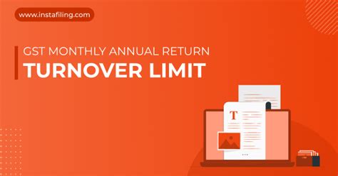 Gst Monthly Annual Return Limit 2023 List Instafiling
