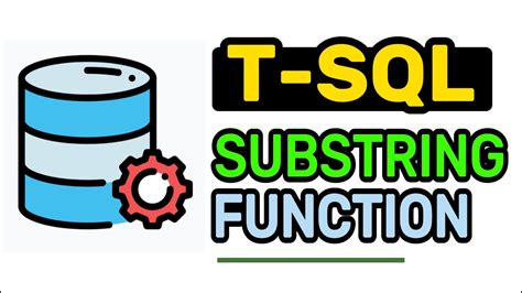 Substring Function T Sql Full Tutorial For Beginners Lesson 9 Youtube