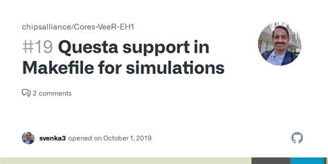 Questa Support In Makefile For Simulations · Issue 19 · Chipsalliancecores Veer Eh1 · Github