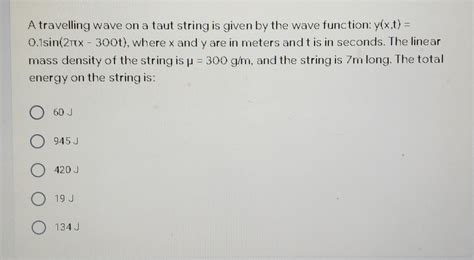 solved a travelling wave on a taut string is given by the