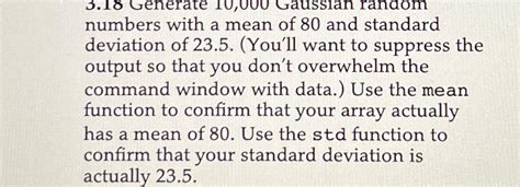 Solved Matlabgenerate 10000 ﻿gaussian Random Umbers With A