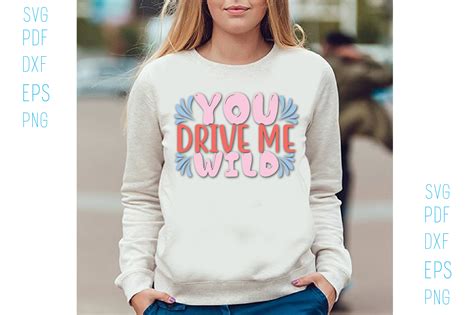 You Drive Me Wild Graphic By Crazy Cat · Creative Fabrica