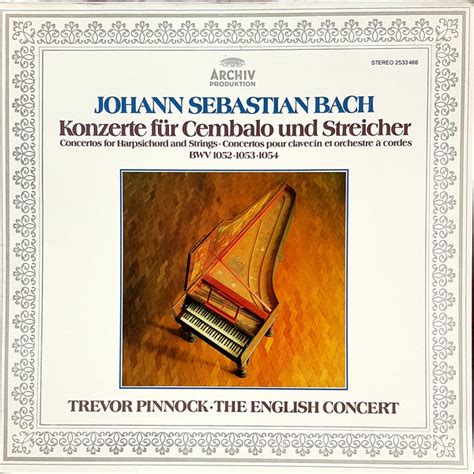Johann Sebastian Bach The English Concert Trevor Pinnock