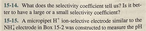 Solved 15 14 ﻿what Does The Selectivity Coefficient Tell