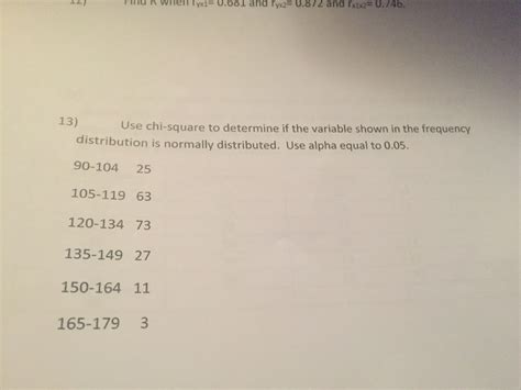 Solved Use Chi Square To Determine If The Variable Shown In