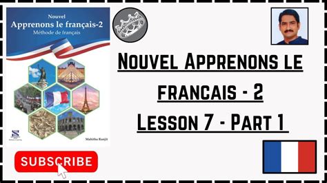 Nouvel Apprenons Le Francais 2 Lesson 7 Part 1 Class VII CBSE IGCSE