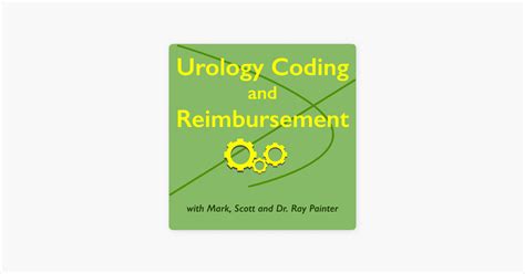 ‎urology Coding And Reimbursement Podcast On Apple Podcasts