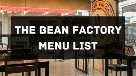 The Bean Factory Menu Prices Philippines 2025 Updated — All About Philippines Menu