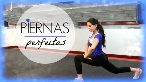 ¡los Mejores Ejercicios Para Piernas Y Gluteos ♡ Mejores Ejercicios