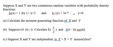 Solved Suppose X And Y Are Two Continuous Random Variables Chegg