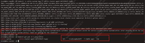 导入k8s集群报错failed To Ensure Secret For Service Account Cattle System