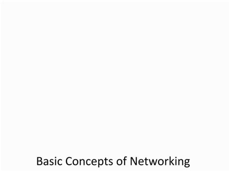 Basic Concepts Of Networking Ppsx Computer Networking Computing