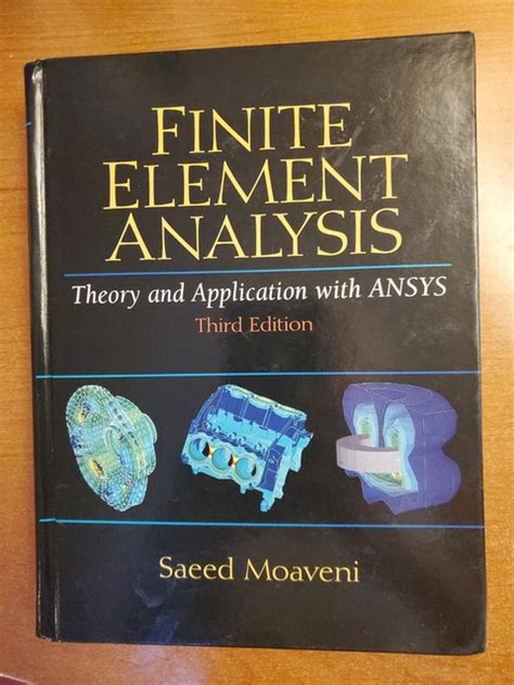 Finite Element Analysis Theory And Application With Ansys By Saeed